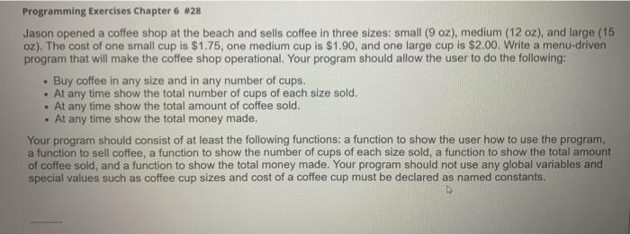 Solved Programming Exercises Chapter 6 w28 Jason opened a | Chegg.com