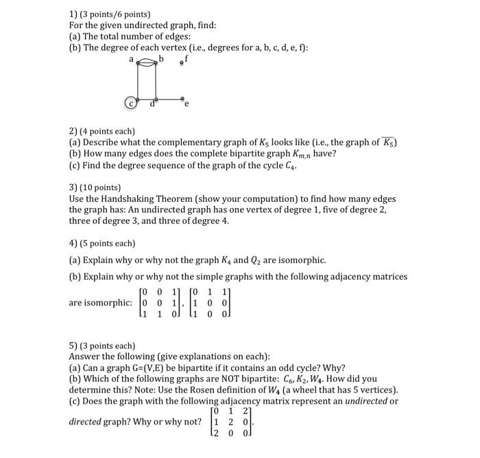 Solved 1) ( 3 points /6 points) For the given undirected | Chegg.com