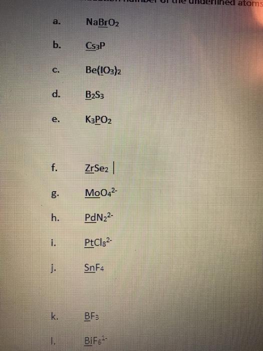 Solved 10. Give the oxidation number of the underlined atoms | Chegg.com