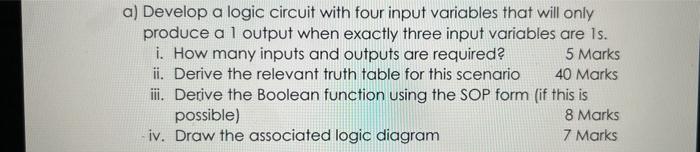 Solved A Develop A Logic Circuit With Four Input Variables