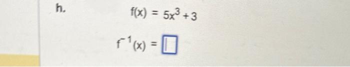 Solved find the inverses of the functions in parts (A-i) by | Chegg.com