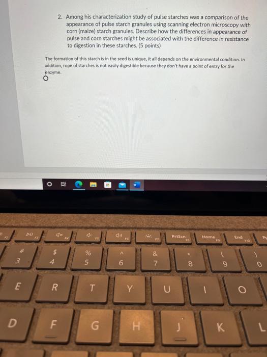 Solved 2. Among his characterization study of pulse starches | Chegg.com