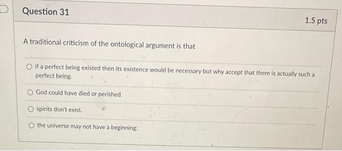 Solved A traditional criticism of the ontological argument | Chegg.com