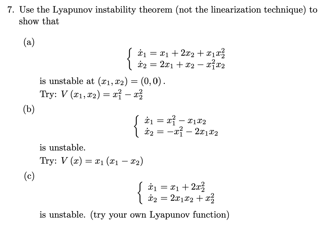 Solved Use the Lyapunov instability theorem (not the | Chegg.com