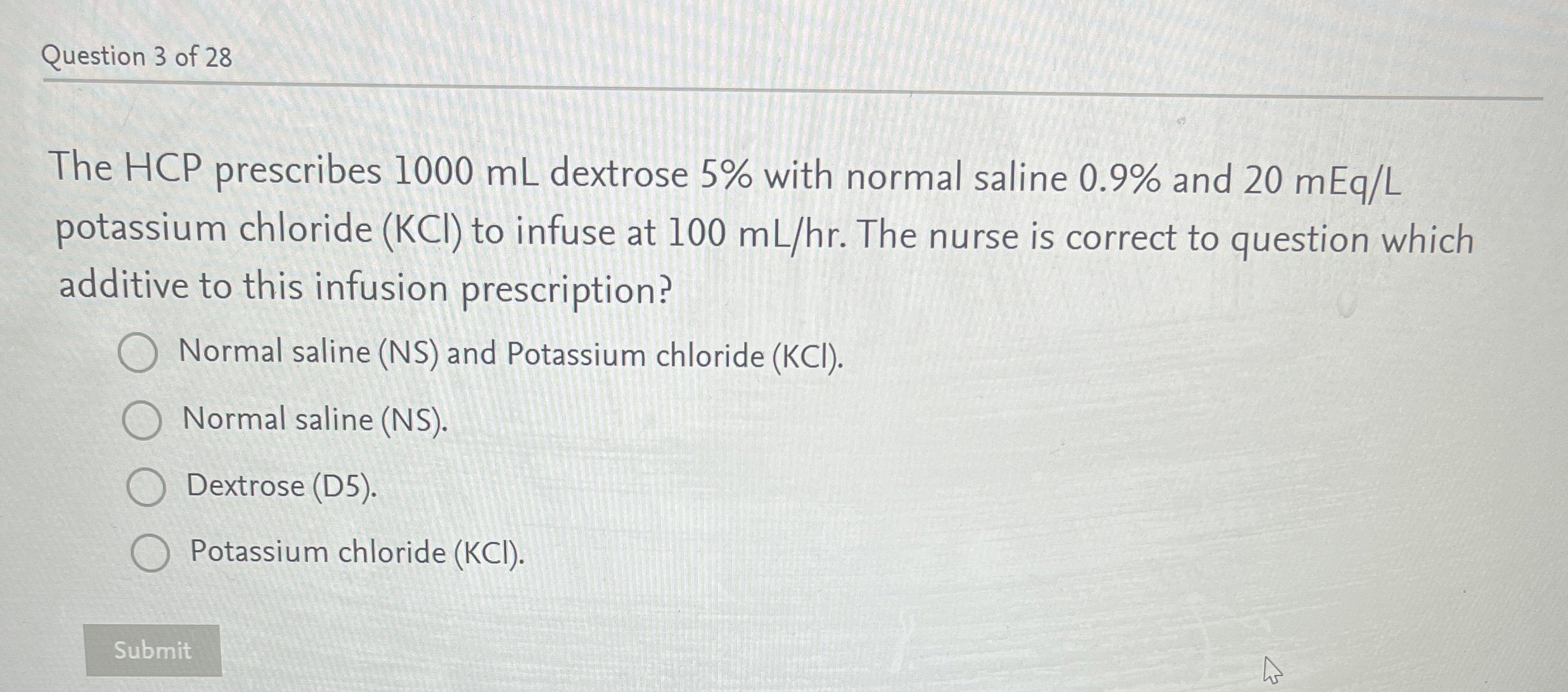 Solved Question 3 ﻿of 28The HCP prescribes 1000 ﻿mL dextrose | Chegg.com