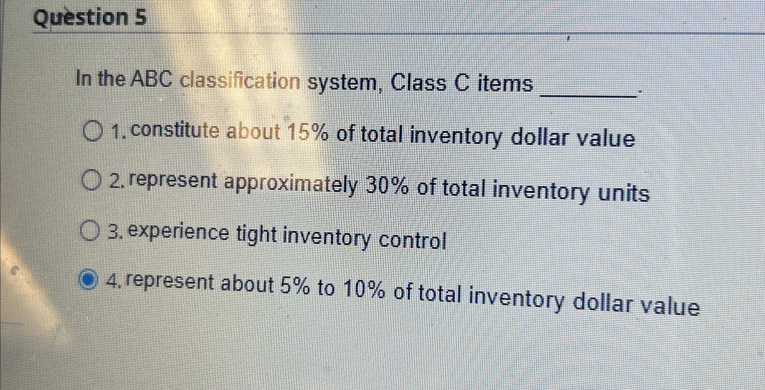 Solved Question 5In the ABC classification system, Class C | Chegg.com