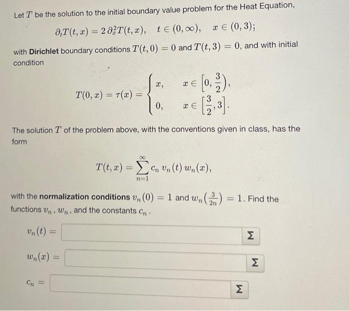 Solved Let T Be The Solution To The Initial Boundary Value 7619