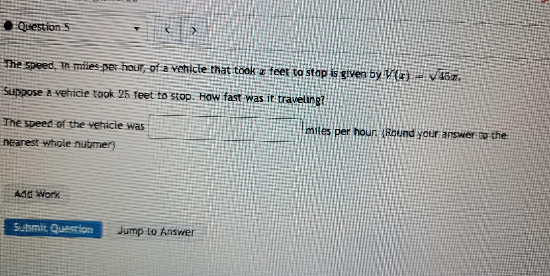Solved Question 5 > The speed, in miles per hour, of a | Chegg.com