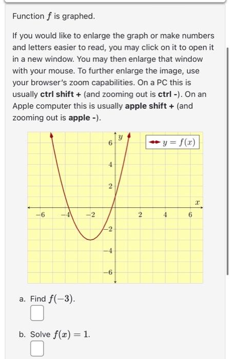 Solved Function f is graphed. If you would like to enlarge | Chegg.com