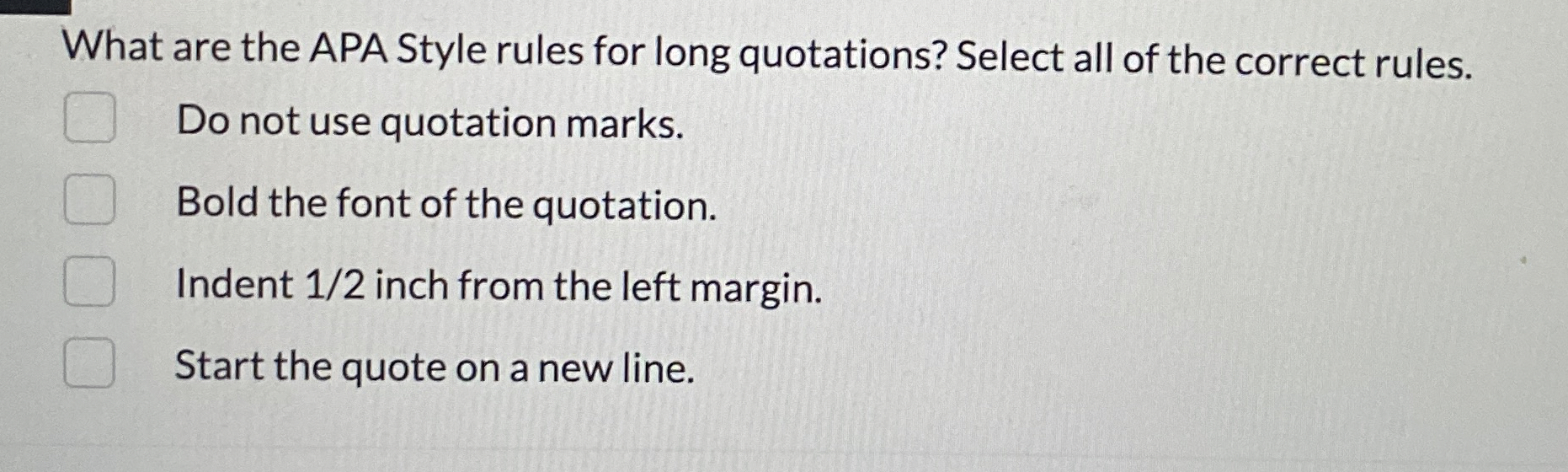 Solved What are the APA Style rules for long quotations? | Chegg.com