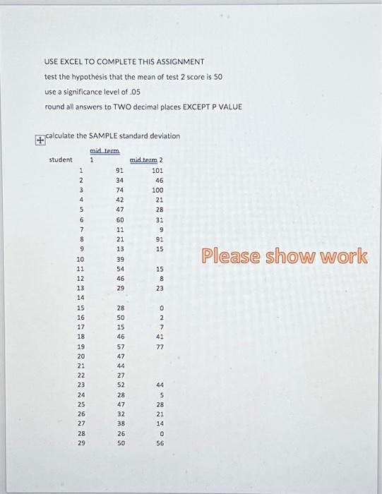 Solved USE EXCEL TO COMPLETE THIS ASSIGNMENT test the | Chegg.com