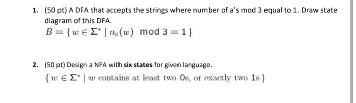 Solved 1. (50 pt) A DFA that accepts the strings where | Chegg.com