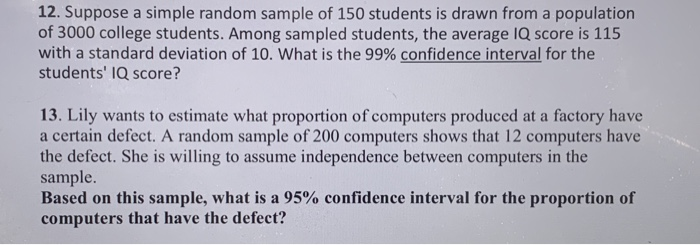 Solved 12. Suppose a simple random sample of 150 students is | Chegg.com