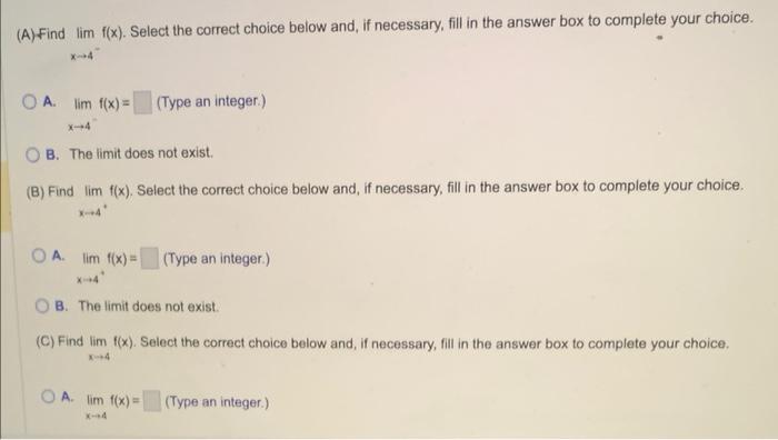 Solved (A) Find limf(x). Select the correct choice below | Chegg.com