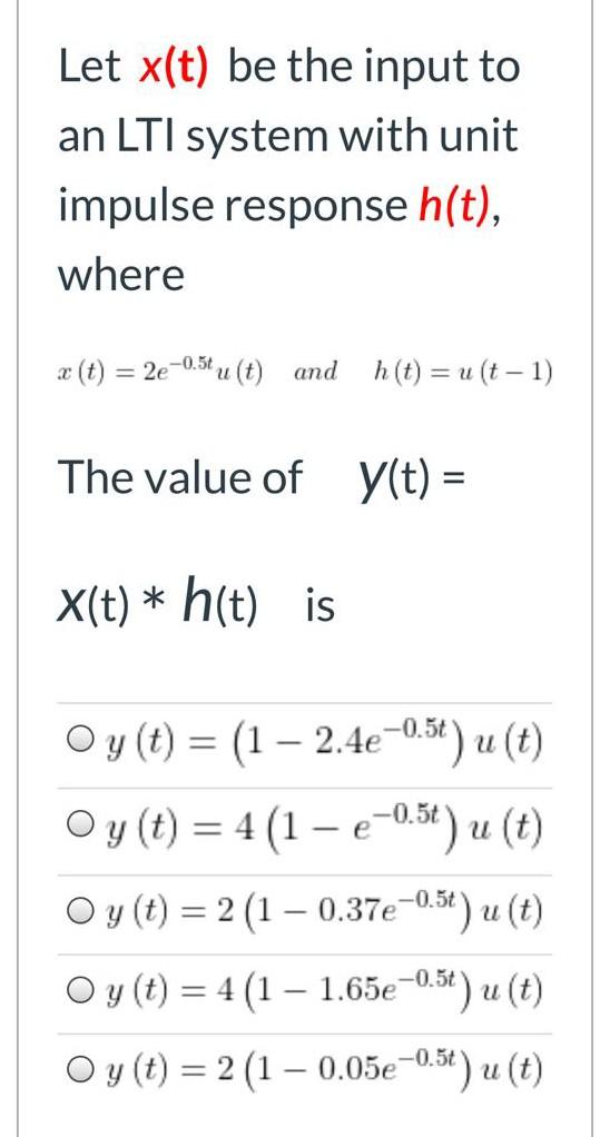 Solved Let x(t) be the input to an LTI system with unit | Chegg.com