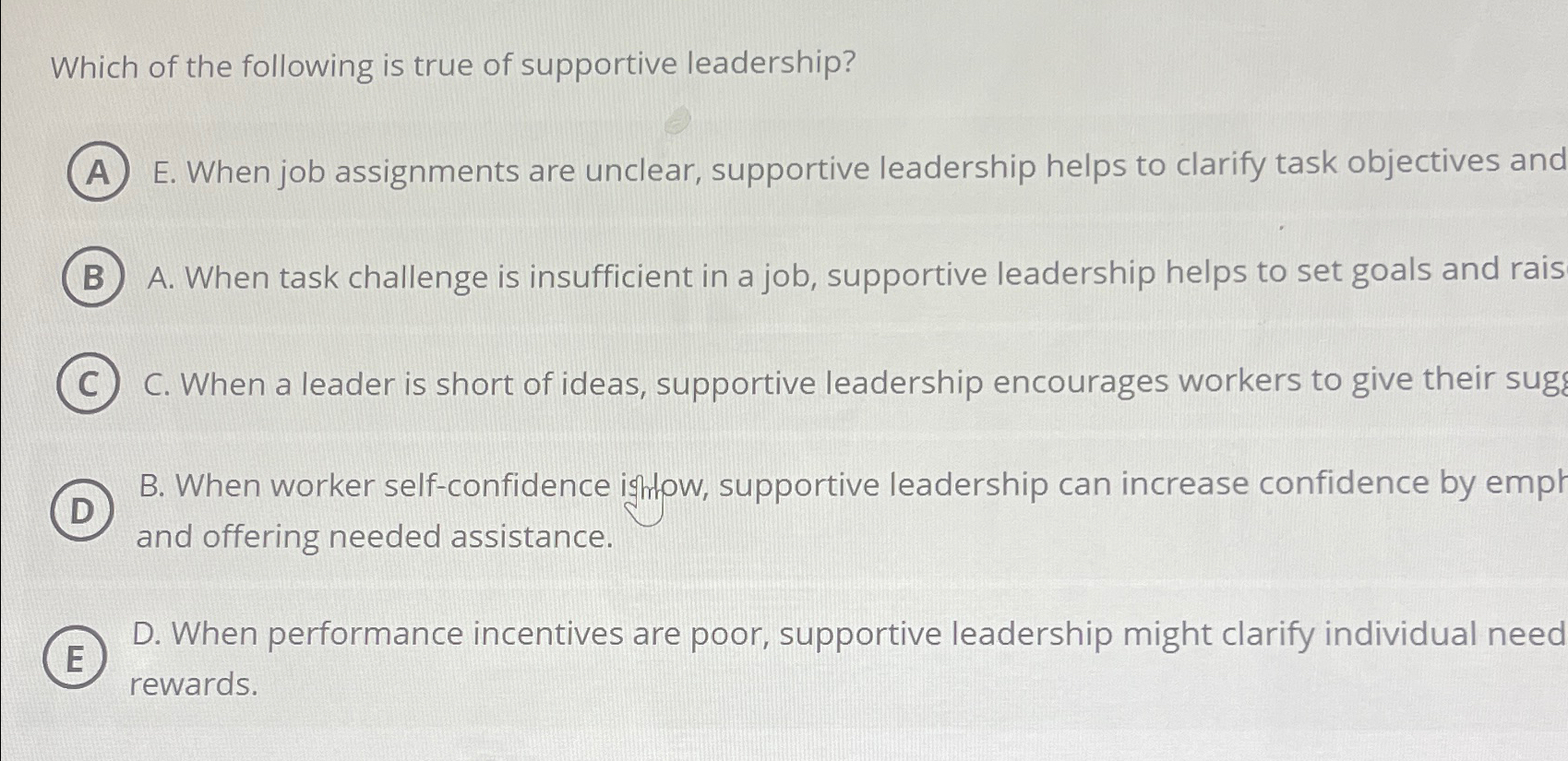 Solved Which of the following is true of supportive | Chegg.com