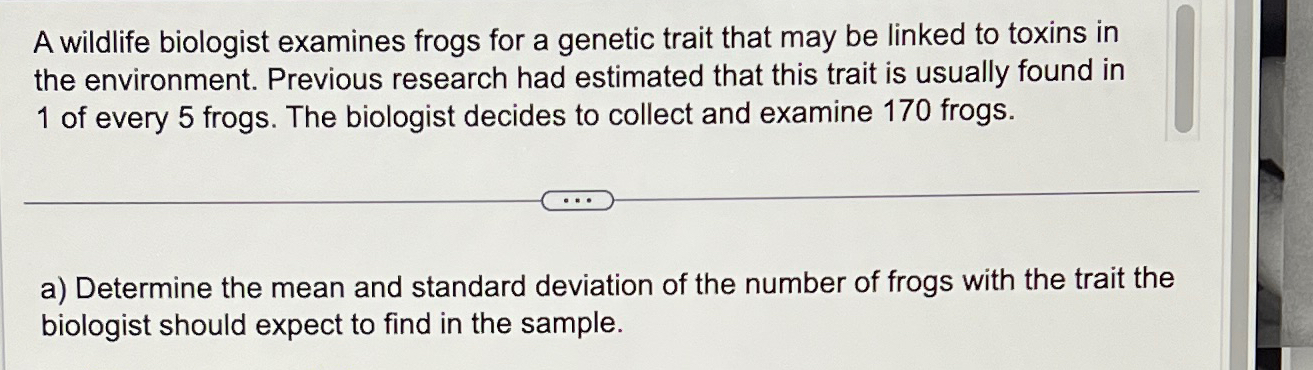 Solved A wildlife biologist examines frogs for a genetic | Chegg.com