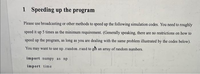 Solved plz using python to answer q1（plz use broadcasting | Chegg.com