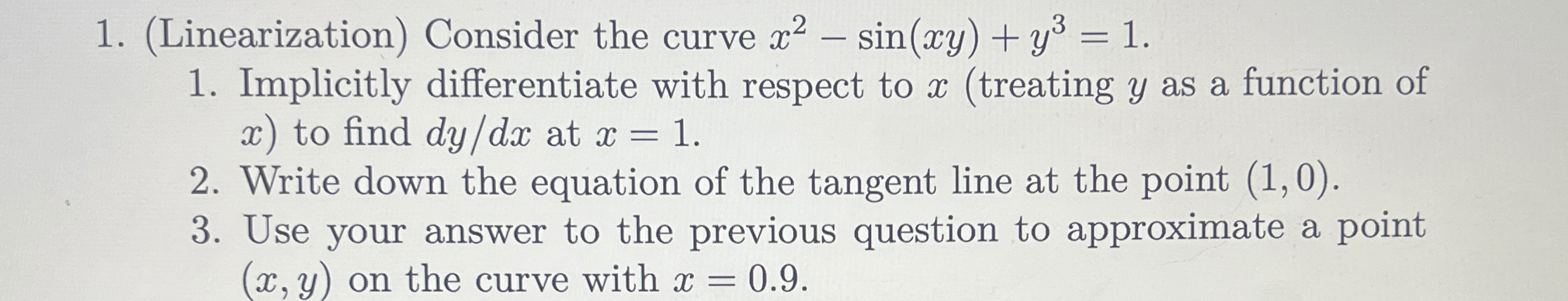 Solved plyyź ﻿my(Linearization) ﻿Consider the curve | Chegg.com