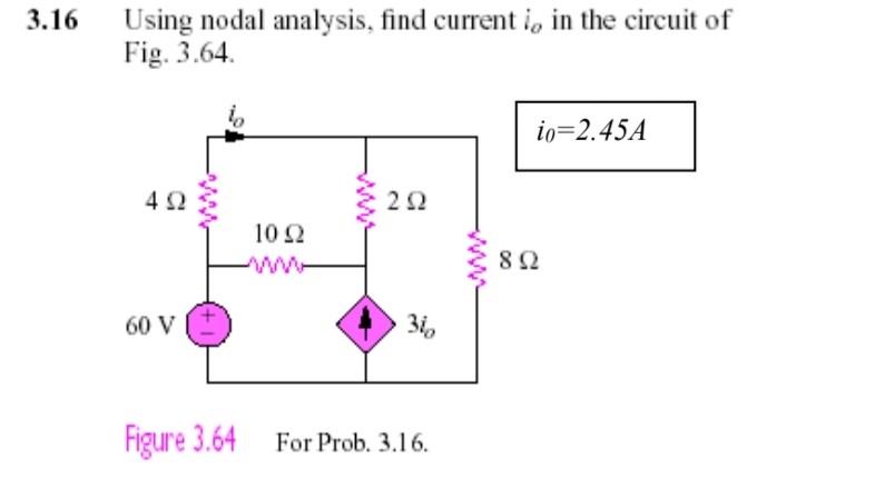 Solved 3.16 Using nodal analysis, find current io in the | Chegg.com