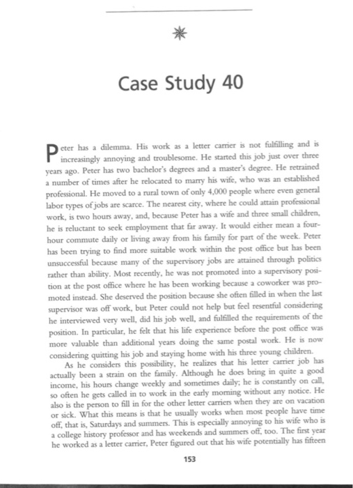 Solved Case Study 40 P eter has a dilemma. His work as a | Chegg.com