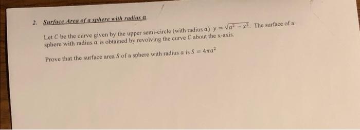 Solved 2. Surface Area of a sphere with radius a Let C be | Chegg.com