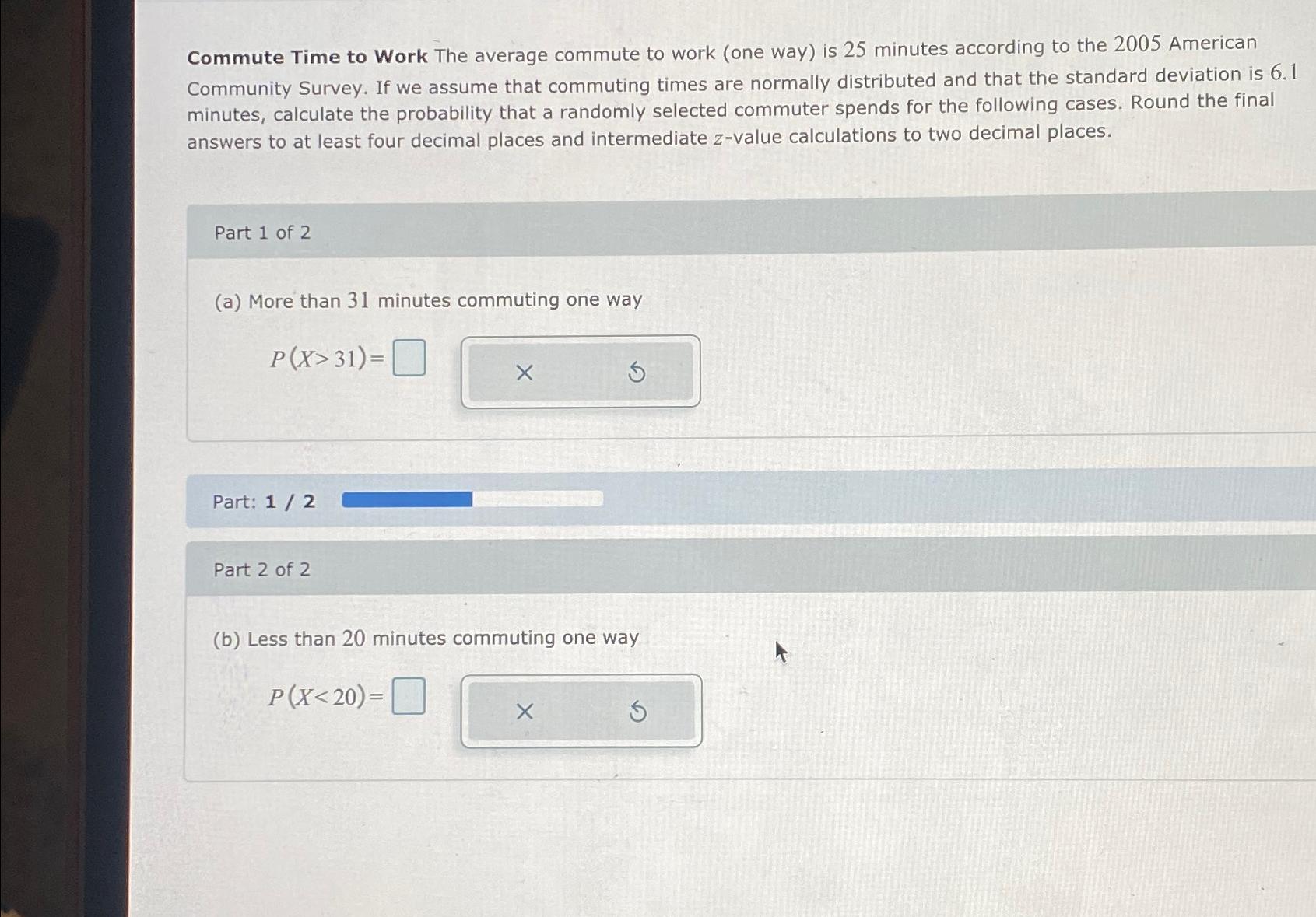 Commute Time to Work The average commute to work (one | Chegg.com