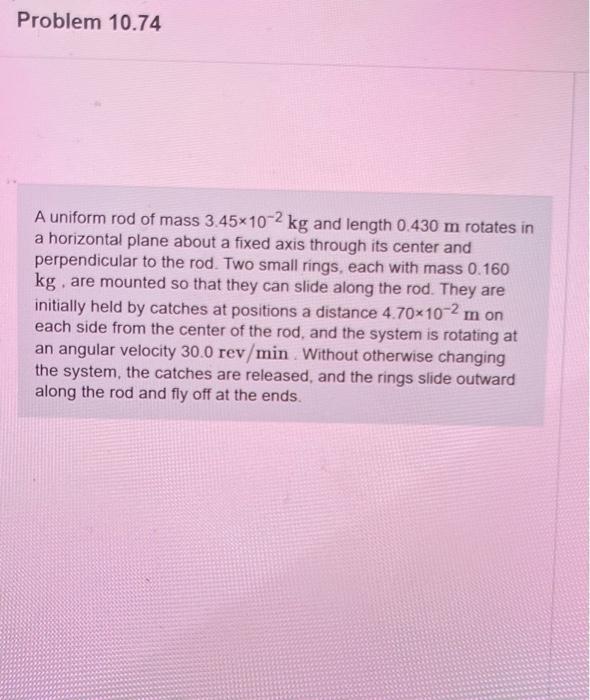 Solved What is the angular speed of the system at the | Chegg.com