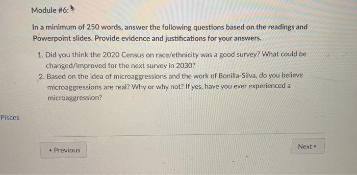 Solved Module #6: In a minimum of 250 words, answer the | Chegg.com