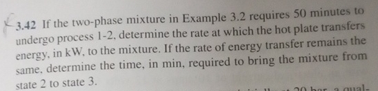 Solved 3.42 ﻿If the two-phase mixture in Example 3.2 | Chegg.com