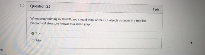 Solved D Question 29 1 pts In a JavaFX application, you are | Chegg.com