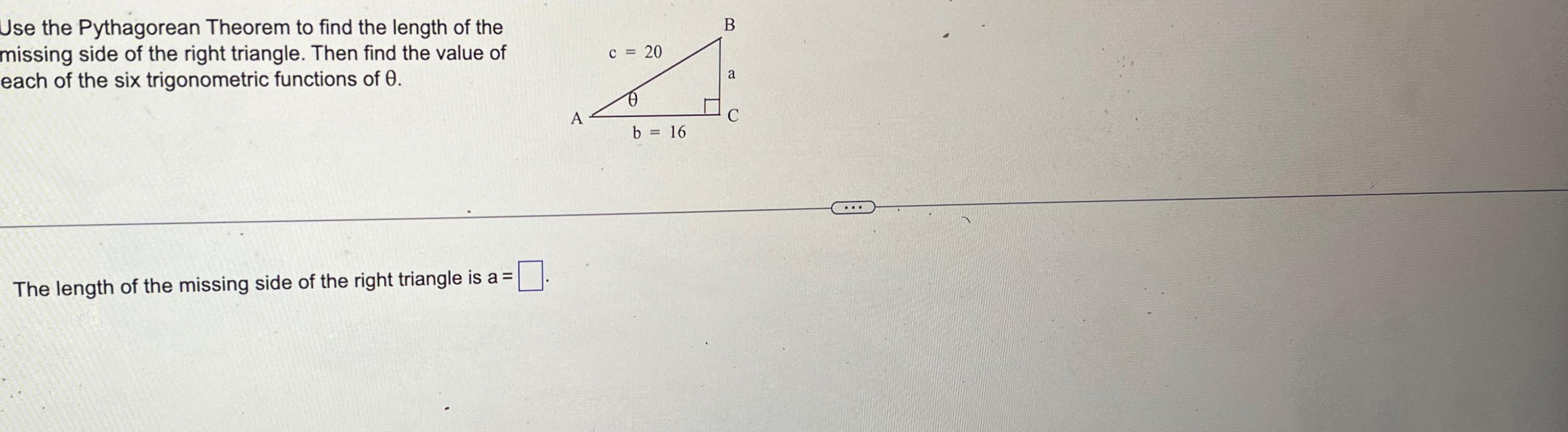 Solved Use the Pythagorean Theorem to find the length of the | Chegg.com