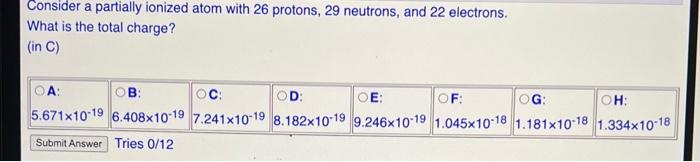 Solved Consider a partially ionized atom with 26 protons, 29 | Chegg.com