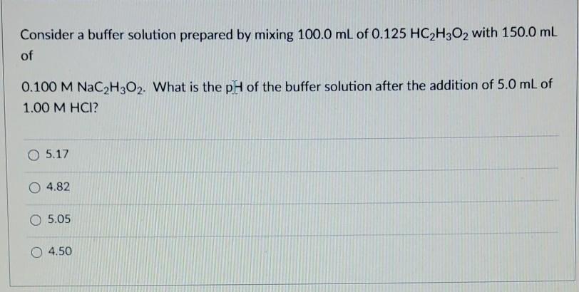 Solved Consider a buffer solution prepared by mixing 100.0 | Chegg.com