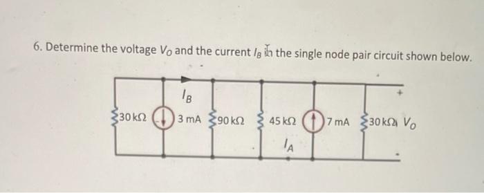 Solved 6. Determine the voltage Vo and the current is in the | Chegg.com