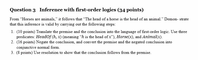 Solved Question 3 ﻿Inference with first-order logics (34 | Chegg.com