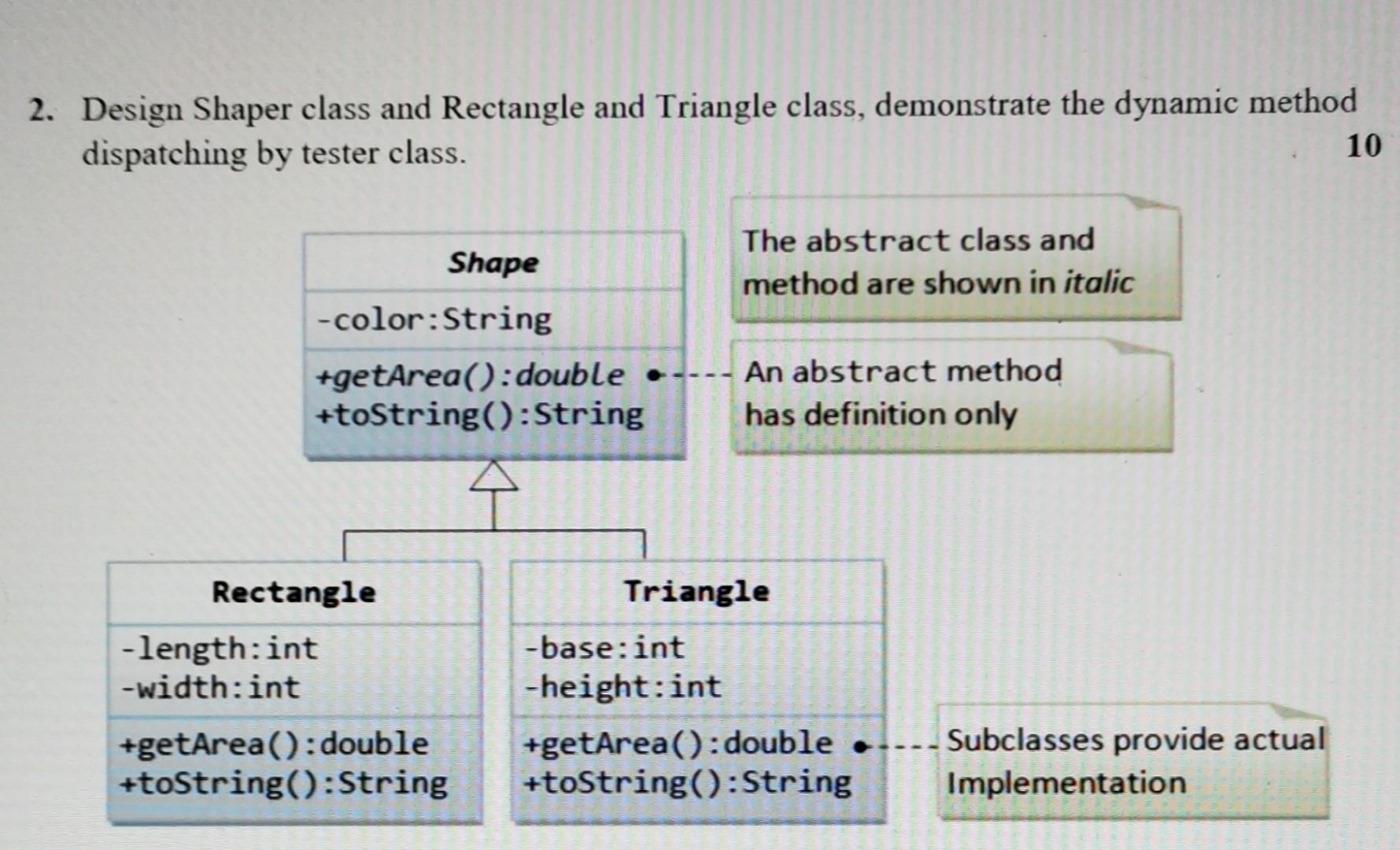 Solved 2. Design Shaper class and Rectangle and Triangle | Chegg.com