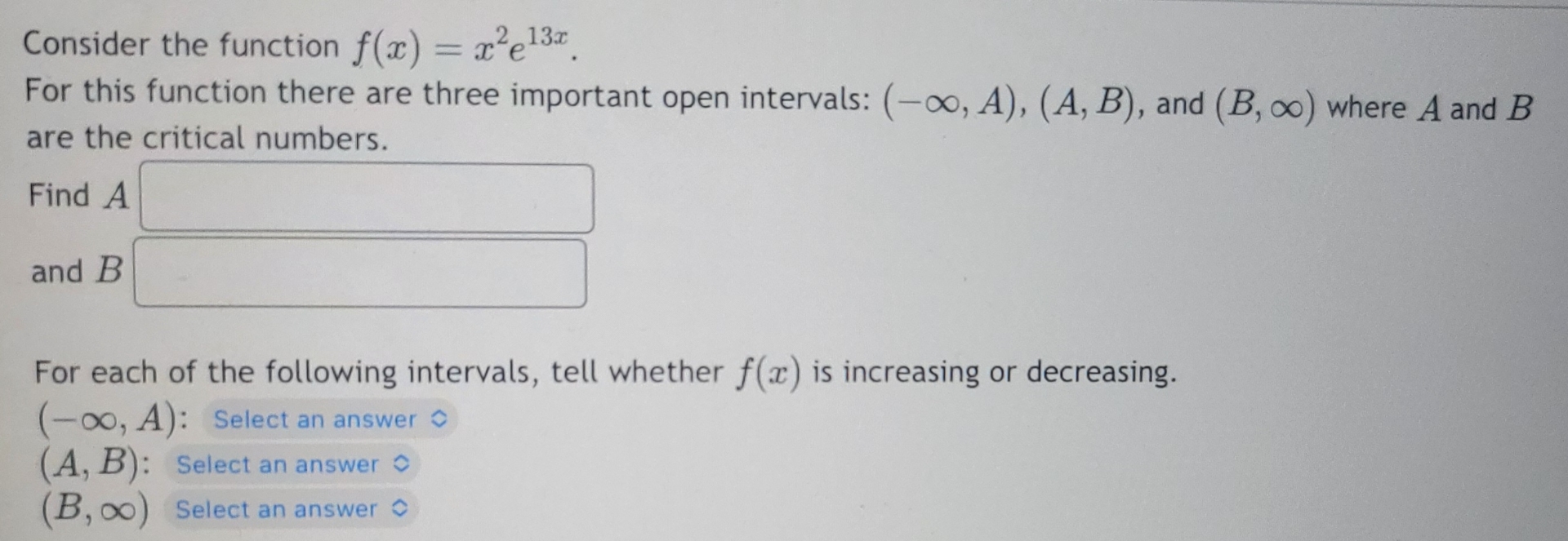 Solved Consider the function f(x)=x2e13x.For this function | Chegg.com