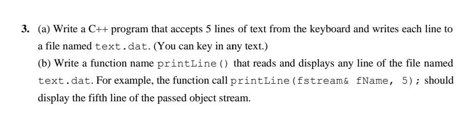 Solved 3. (a) Write a C++ program that accepts 5 lines of | Chegg.com