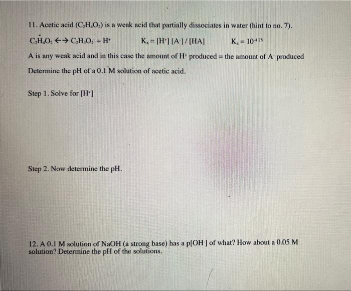 Solved 11. Acetic acid (C2H4O2) is a weak acid that | Chegg.com