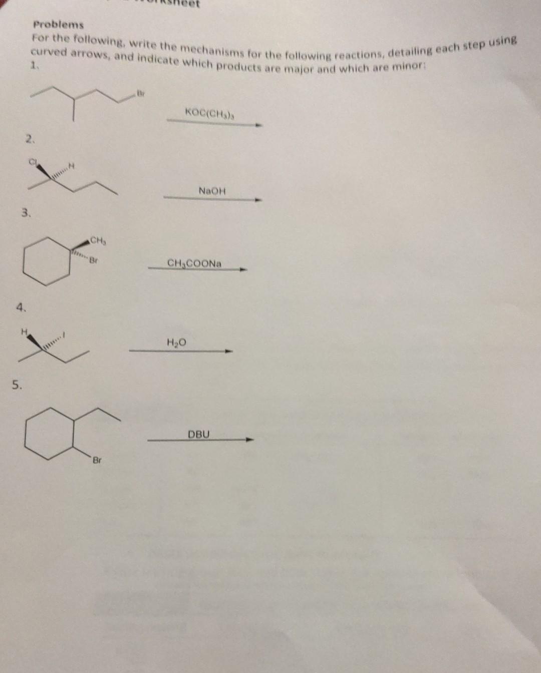 Problems For the following, write the mechanisms for | Chegg.com