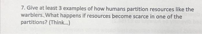 Solved 7. Give at least 3 examples of how humans partition | Chegg.com