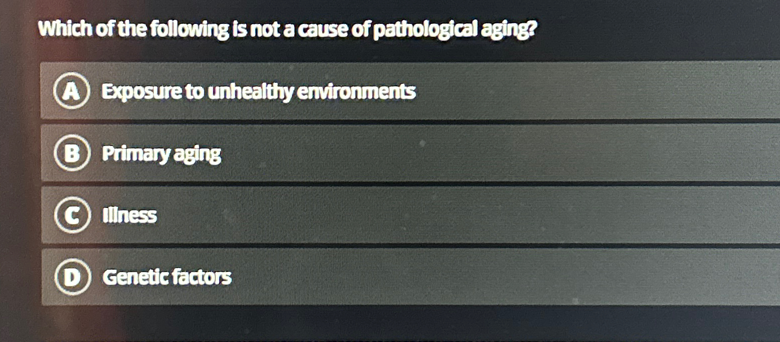 Solved Which of the following is not a cause of pathological | Chegg.com