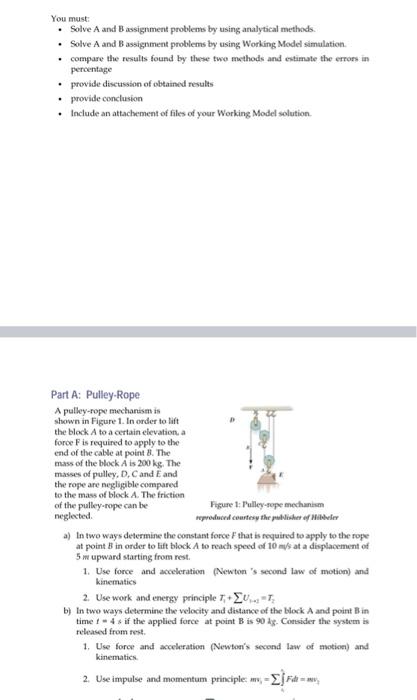 You must: - Solve A and B assignment problems by | Chegg.com