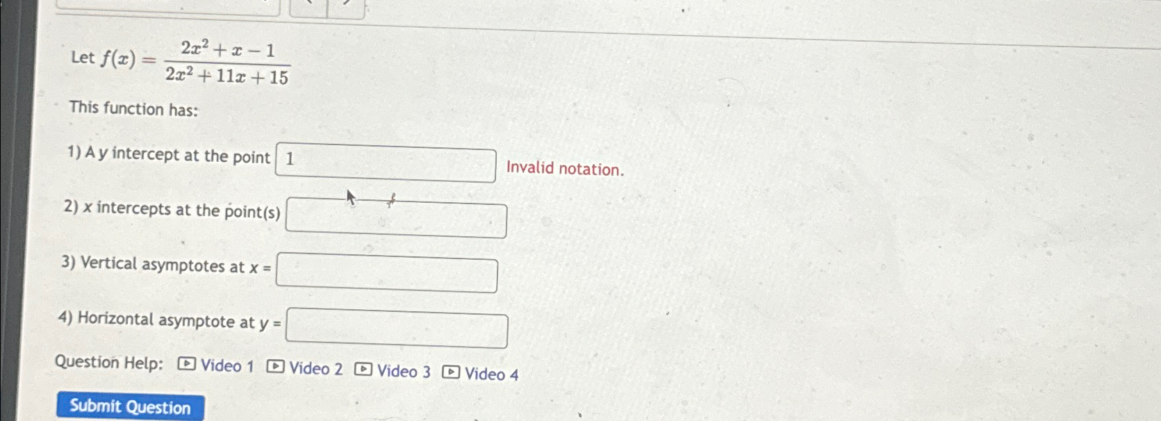 Solved Let f(x)=2x2+x-12x2+11x+15This function has:A y | Chegg.com