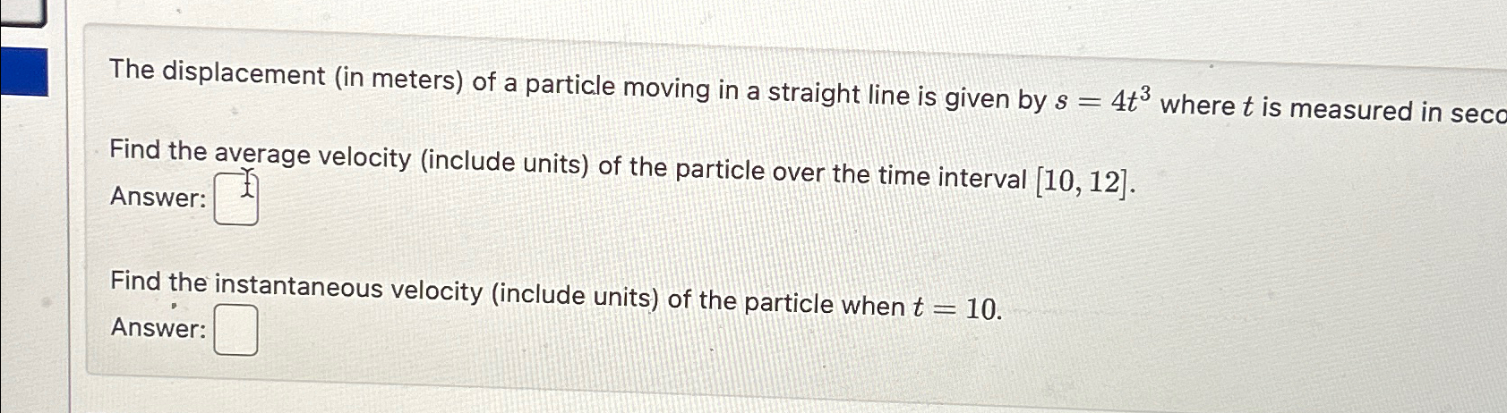 Solved The displacement (in meters) ﻿of a particle moving in | Chegg.com