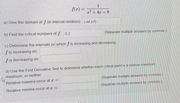 Solved f(x)=x2+4x+91 a) Give the domain of f (in interval | Chegg.com