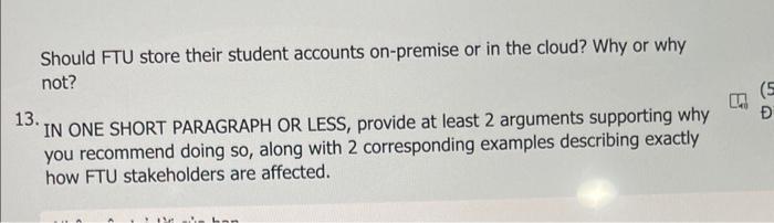 Solved Should FTU store their student accounts on-premise or | Chegg.com