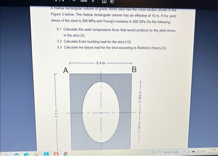 Solved A Hallow rectangular column of grade 300 W steel has | Chegg.com