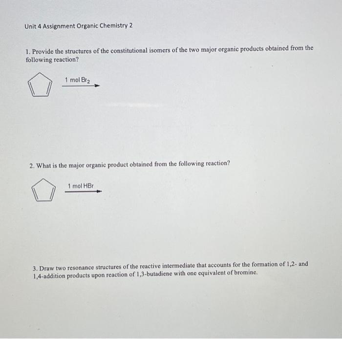 Solved Unit 4 Assignment Organic Chemistry 2 1. Provide the | Chegg.com